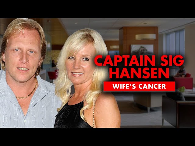 Deadliest Catch star Sig Hansen shares heartbreaking update on his wife ...