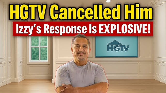 Izzy Battres has finally spoken out about why HGTV decided to cancel Izzy Does It: “They twisted ...